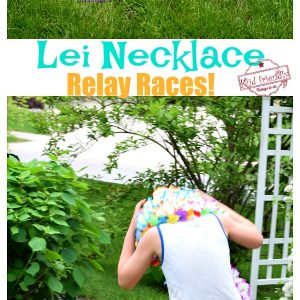 Lei Necklace Relay Race { A Hilarious Summer Outdoor Game for Kids ...