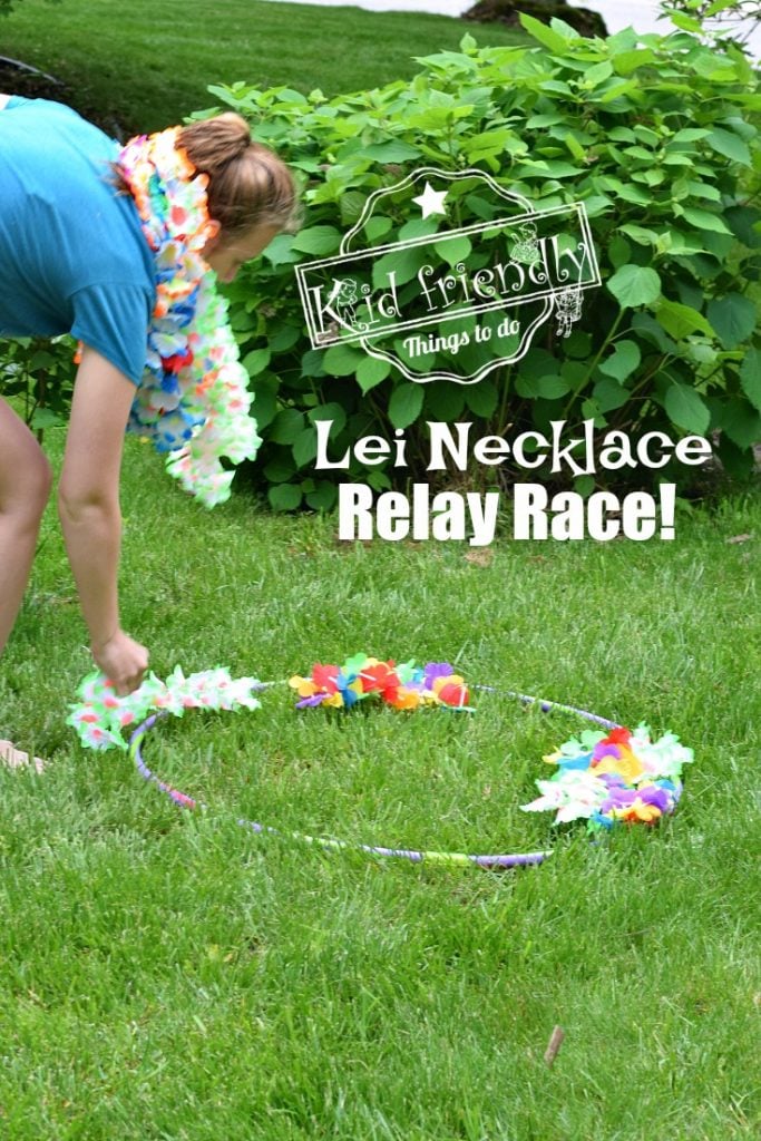 Lei Necklace Relay Race { A Hilarious Summer Outdoor Game for Kids ...